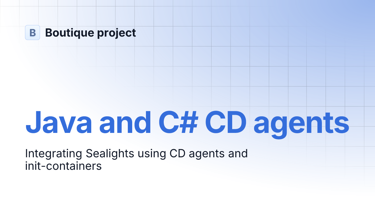 Java and C# CD agents | Boutique project