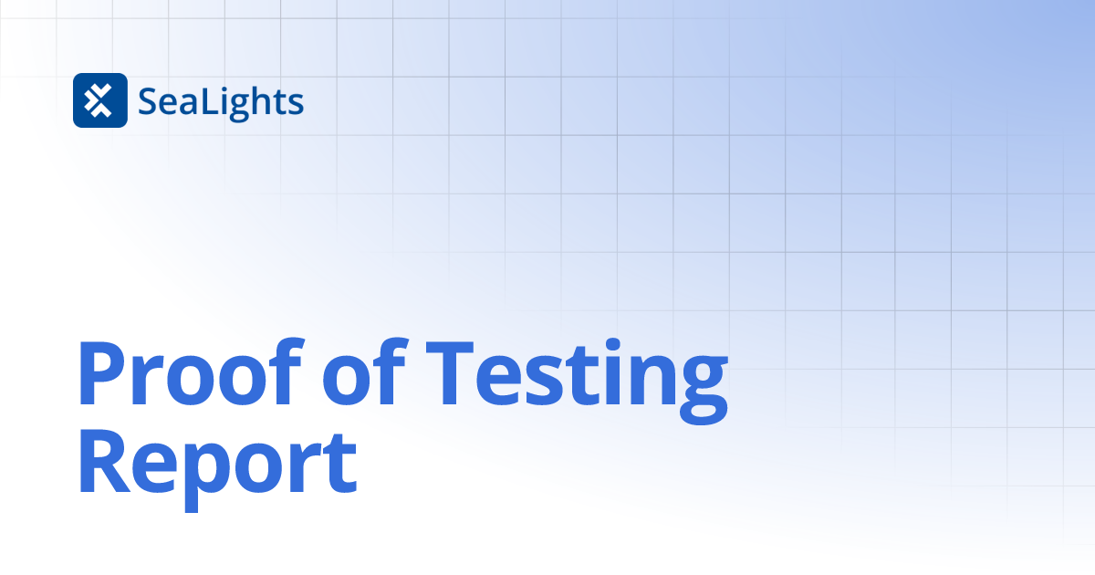 Proof of Testing Report | Guides | Knowledge Base