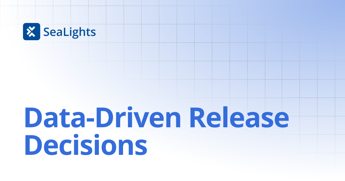 Data-Driven Release Decisions | Knowledge Base