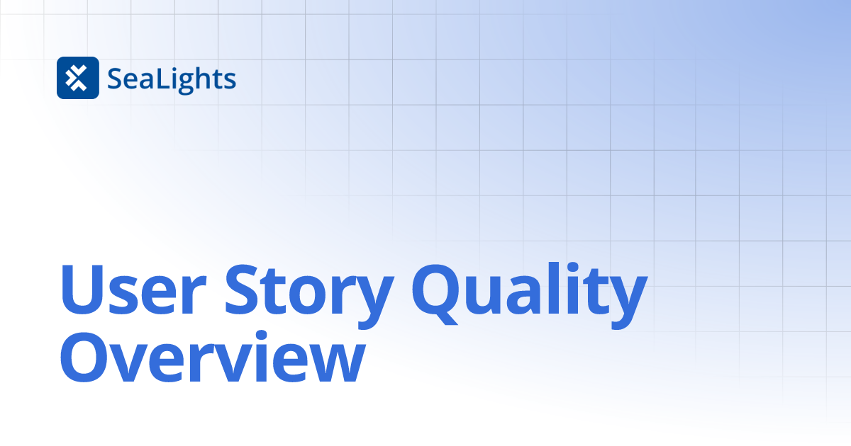User Story Quality Overview | Knowledge Base