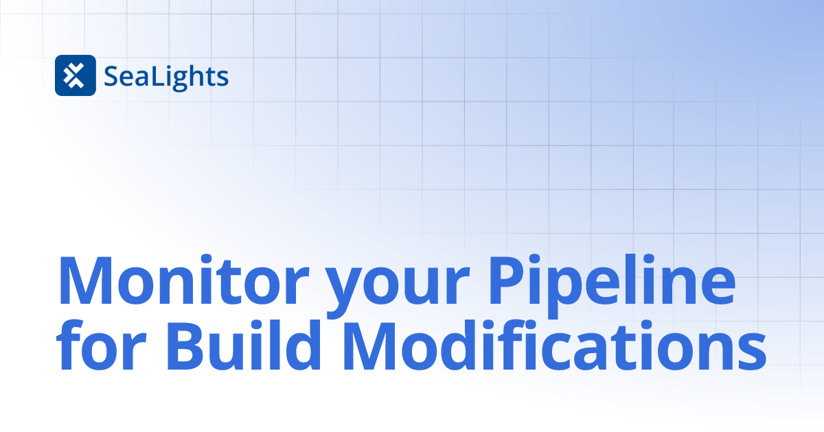 Monitor your Pipeline for Build Modifications | Setup & Configuration | Knowledge Base