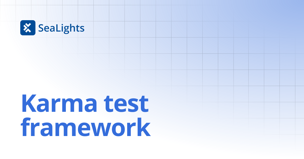 Karma test framework | Setup & Configuration | Knowledge Base