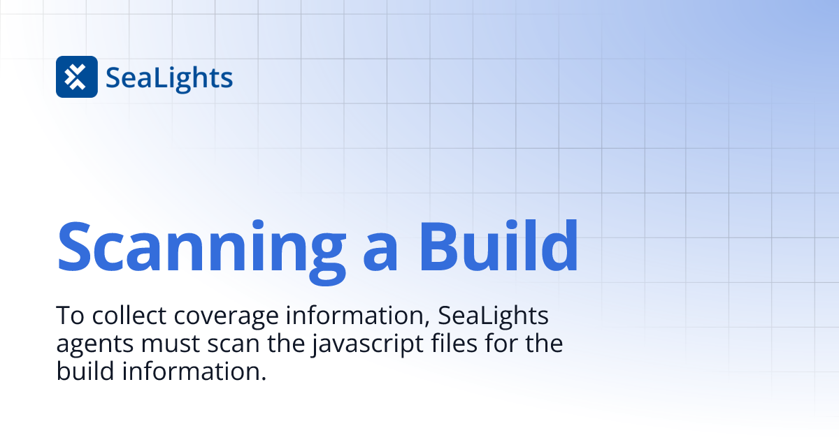 Scanning a Build | Setup & Configuration | Knowledge Base