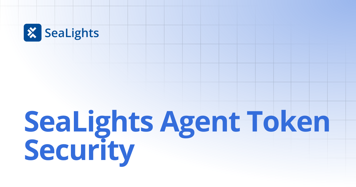 SeaLights Agent Token Security | Setup & Configuration | Knowledge Base