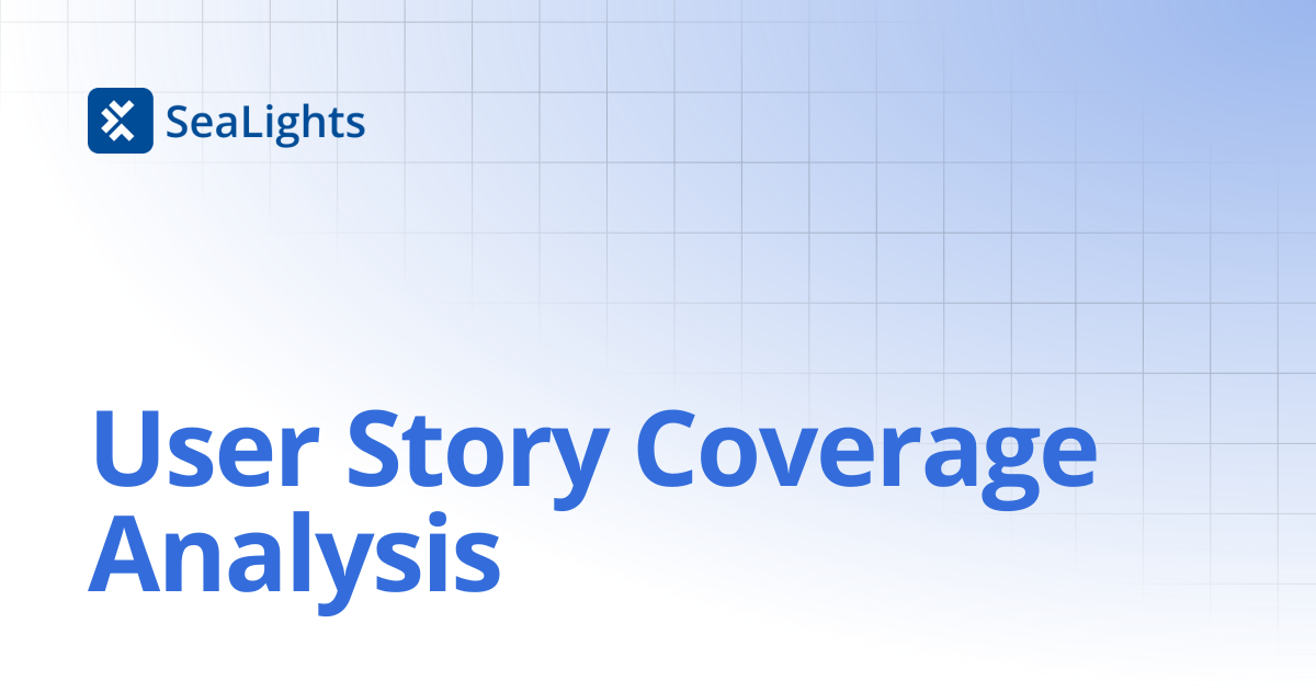 User Story Coverage Analysis | Knowledge Base