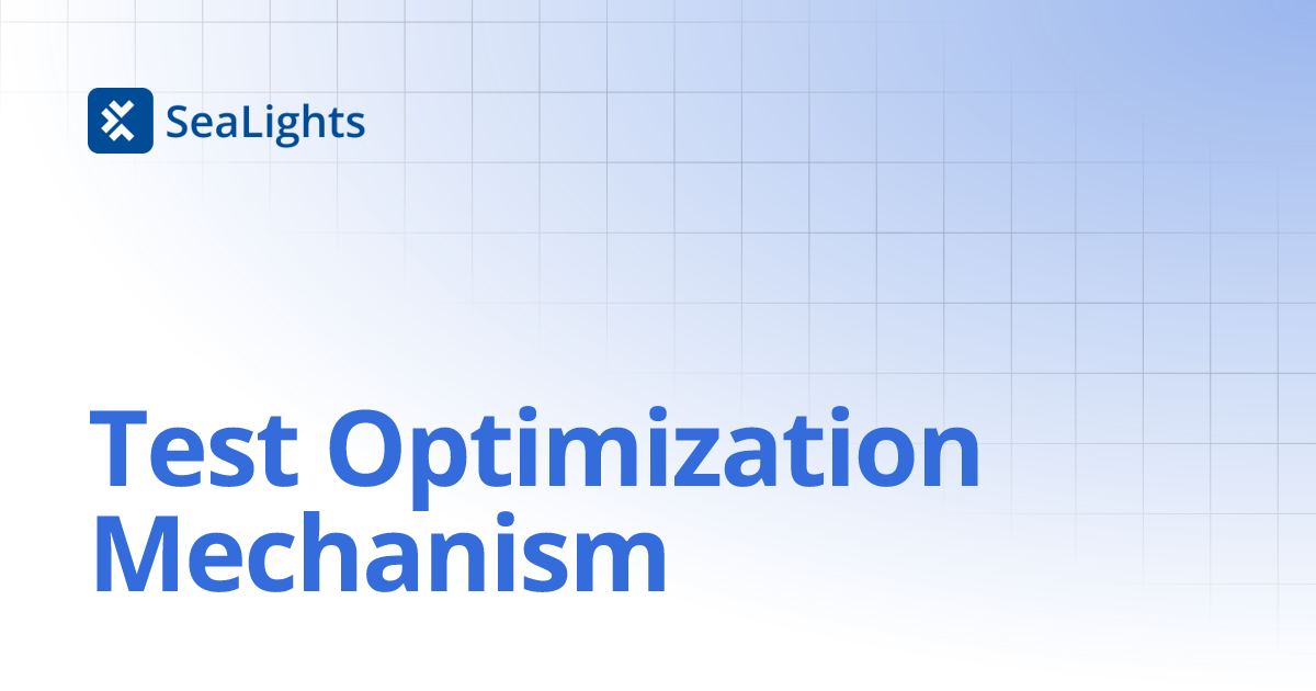 Test Optimization Mechanism | Knowledge Base