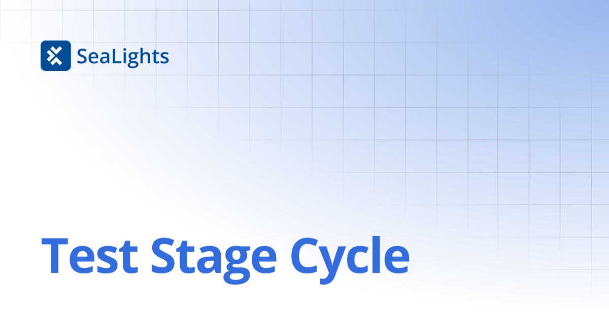 Test Stage Cycle | Knowledge Base